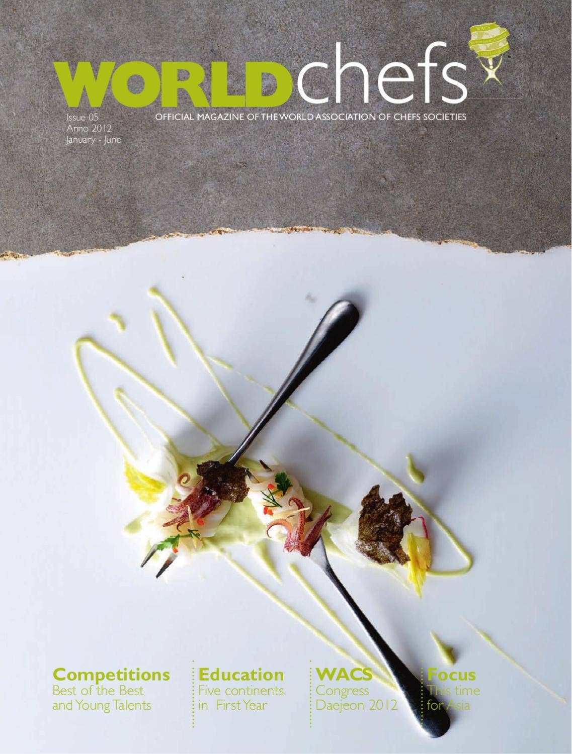 WorldChefs Magazine 5 by World Association of Chefs' Societies - Issuu