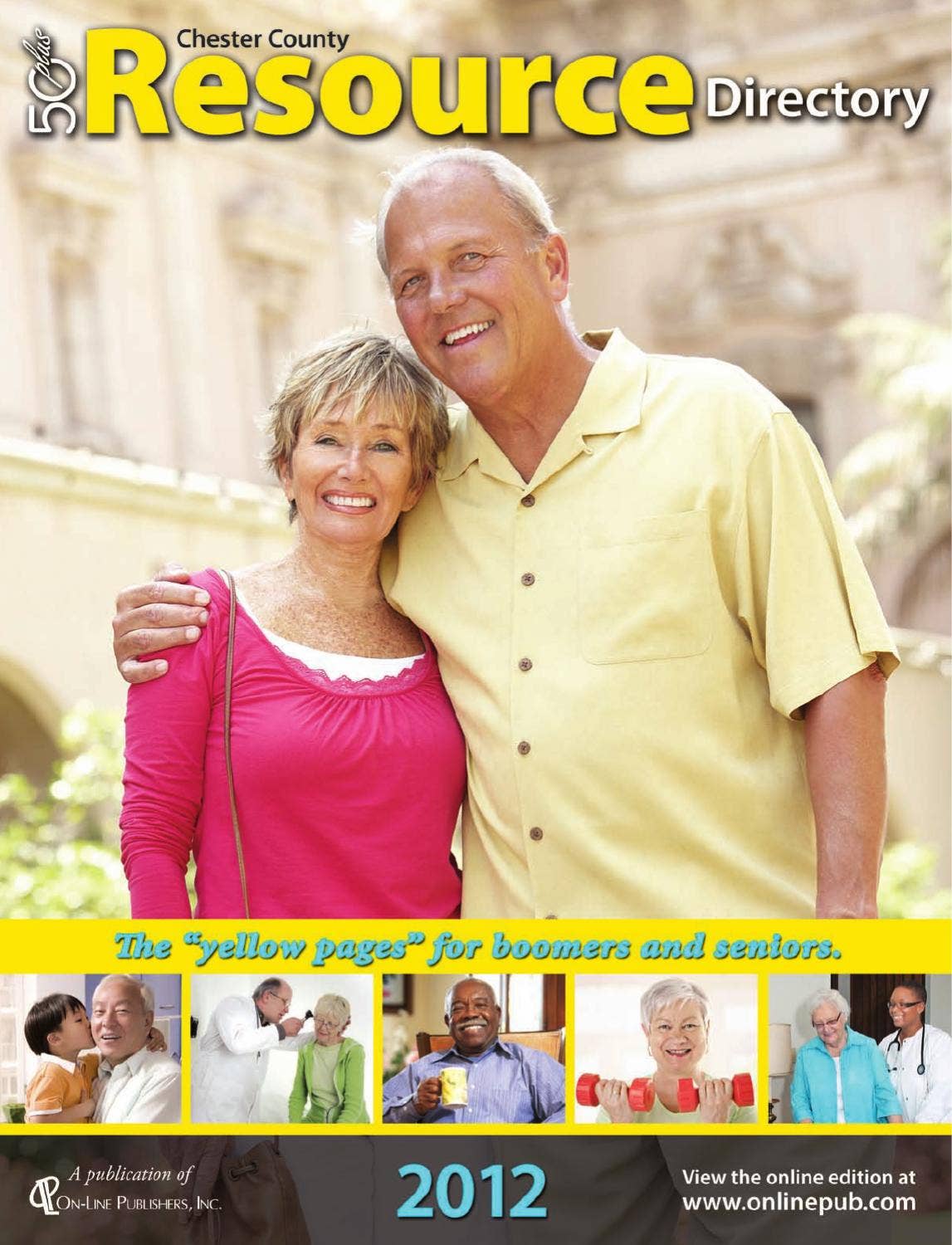 50plus Resource Directory 2012 Chester County by On-Line Publishers ...