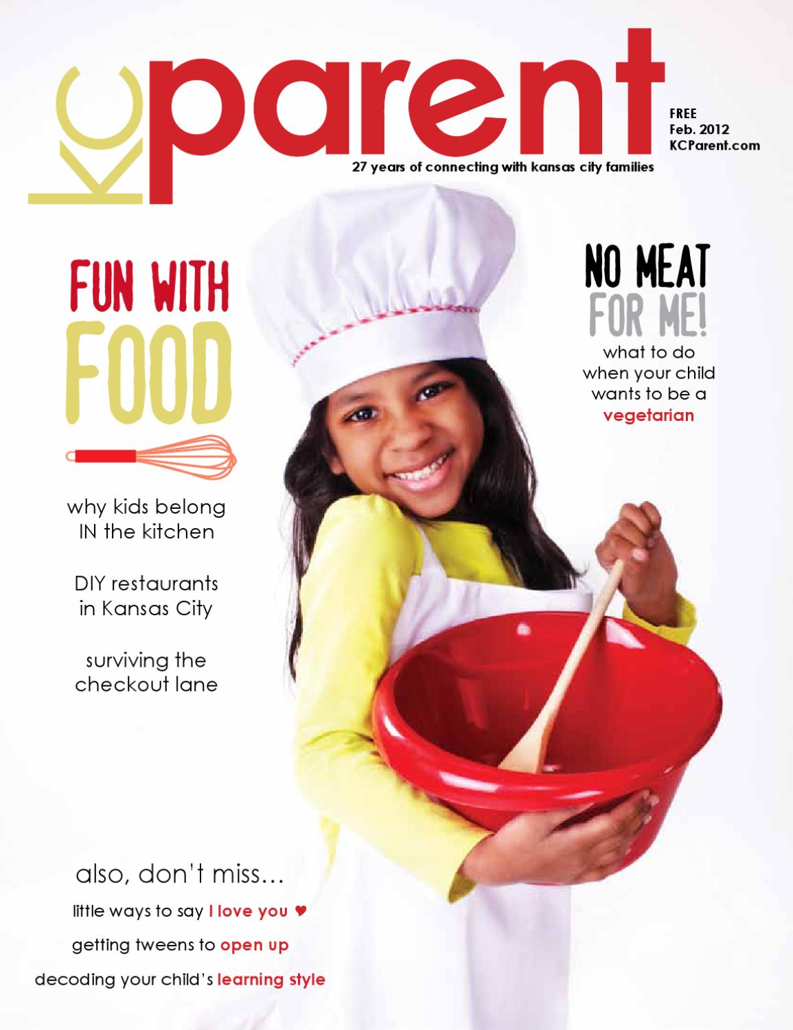 KC Parent Magazine February 2012 by KC Parent Magazine - Issuu