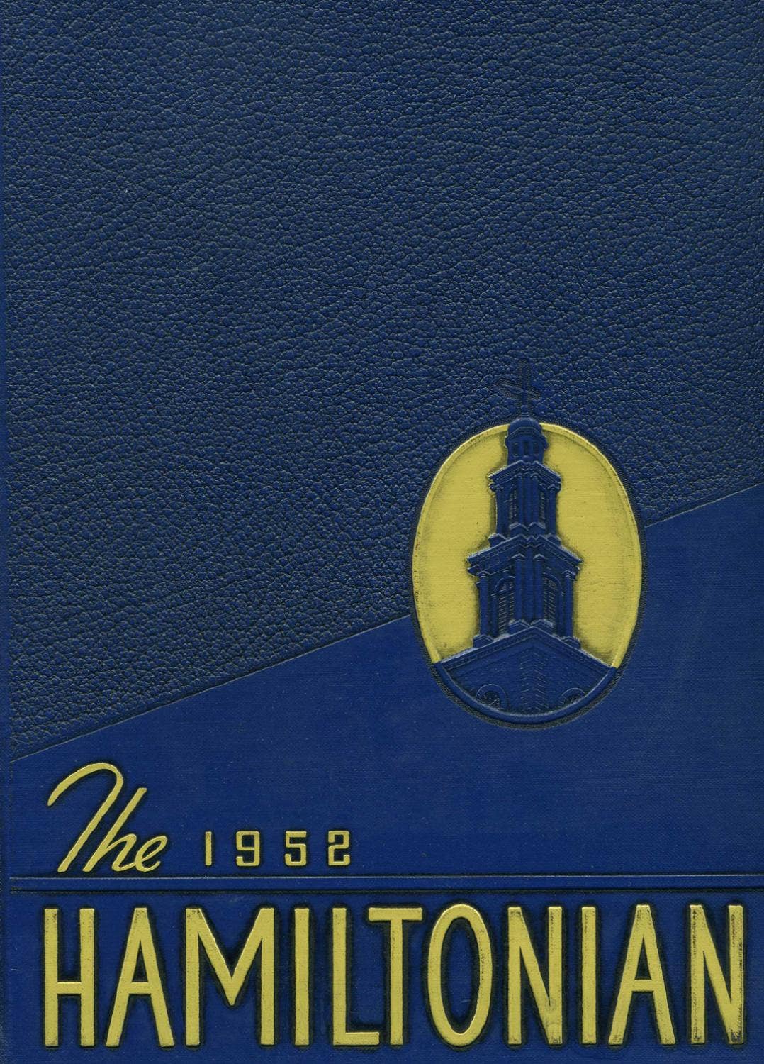 Hamilton College Class of 1952 Yearbook by Hamilton College - Issuu