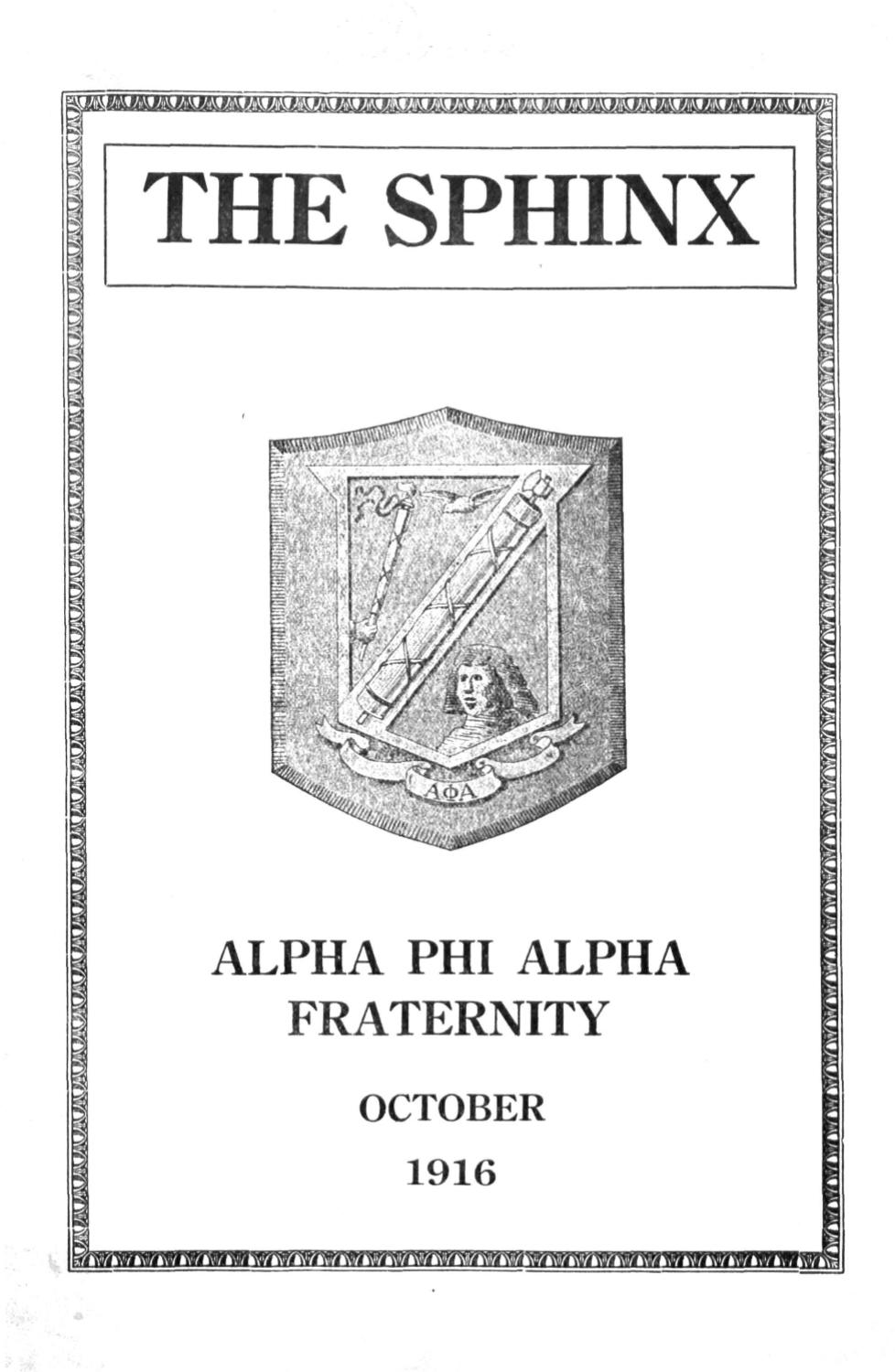 The SPHINX | Fall 1916 | Volume 2 | Number 2 191600203 by Alpha Phi ...