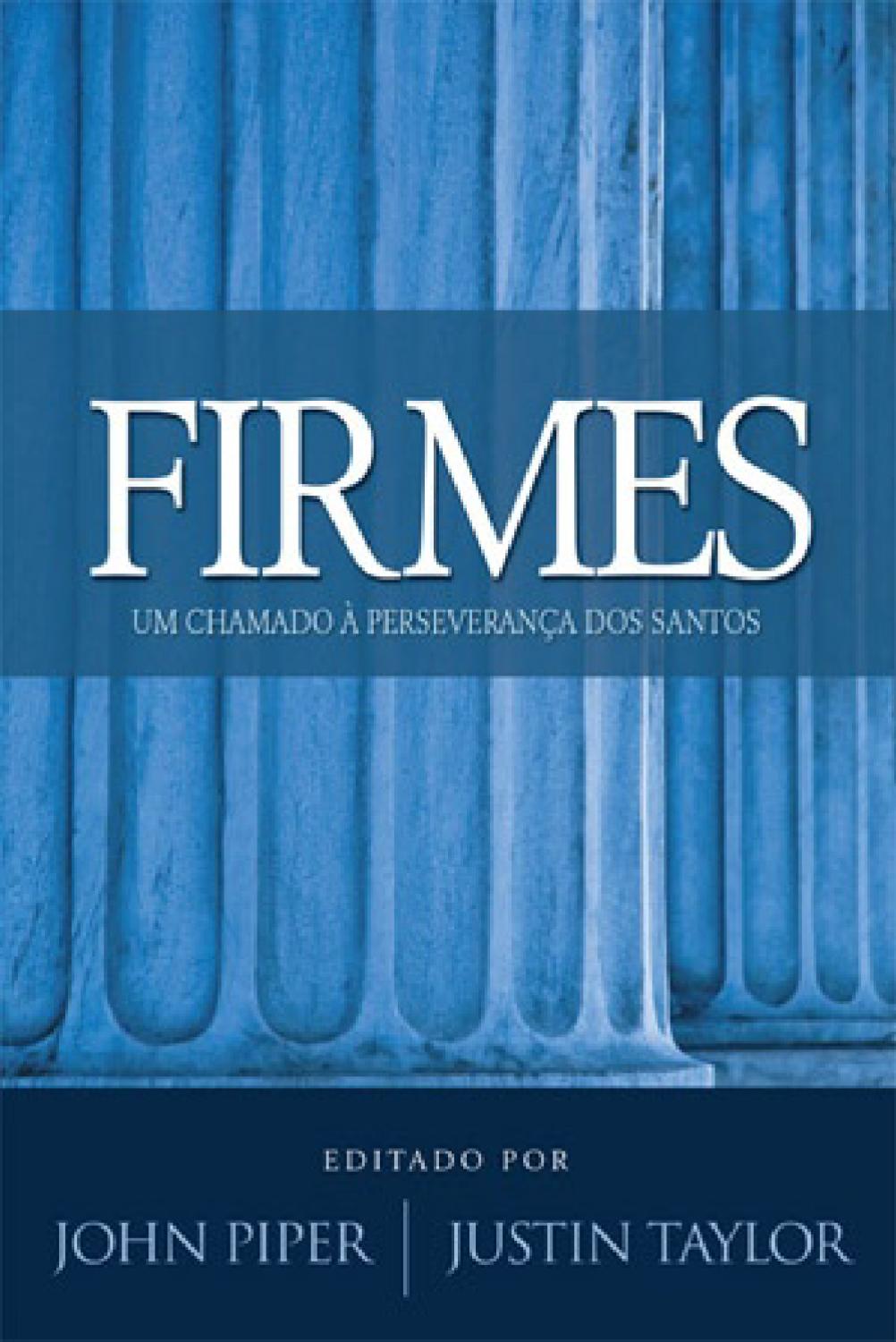 Firmes by Editora Fiel - Issuu