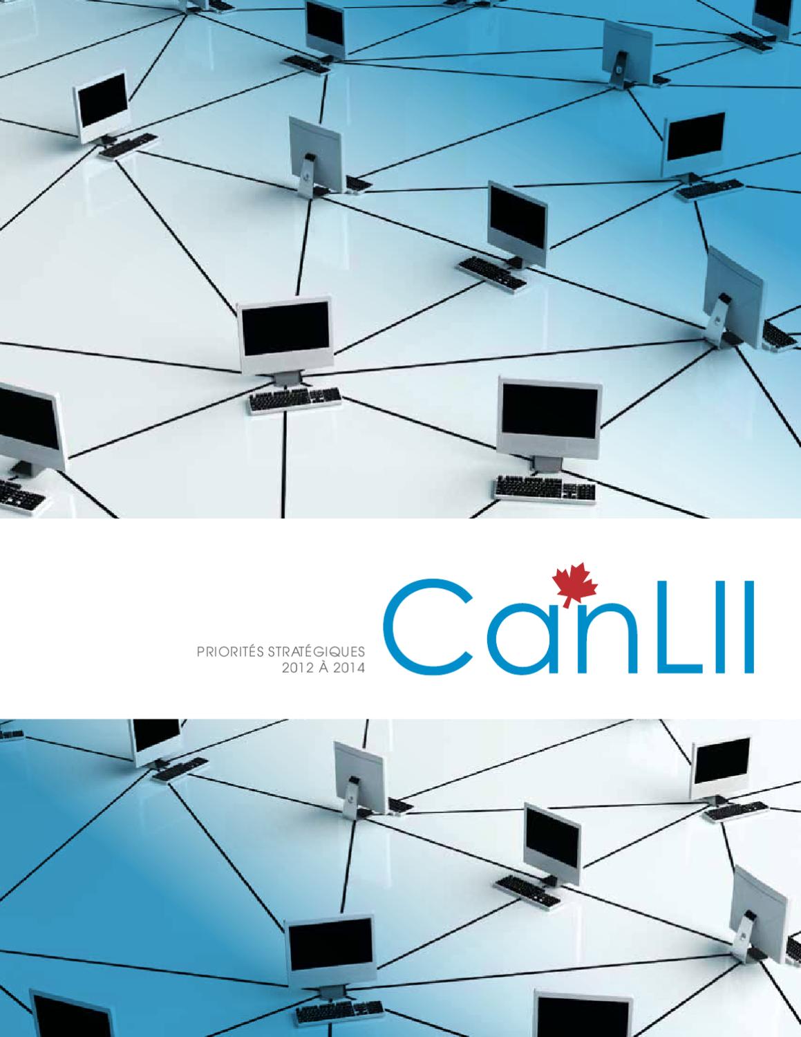 Priorites strategiques 2012-2014 CanLII by Ava Chisling - Issuu