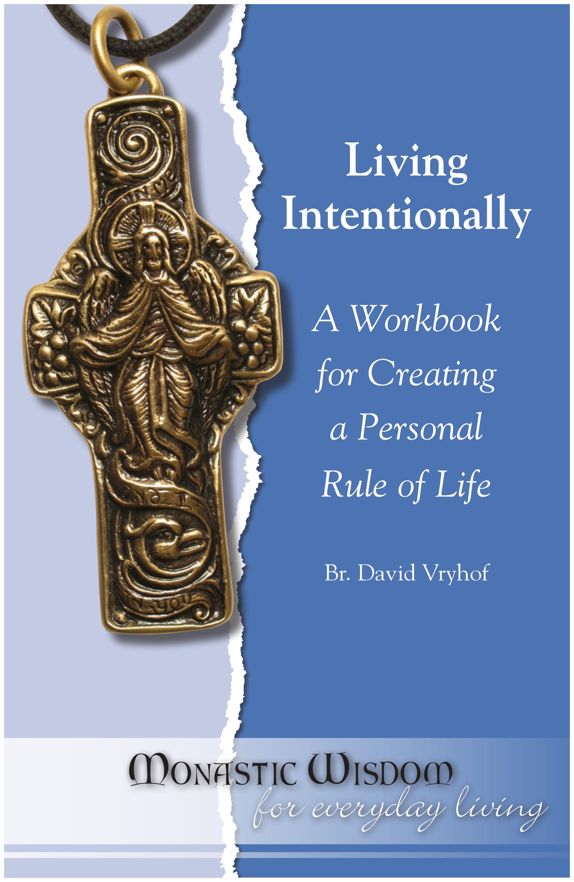 Living Intentionally by Friends of SSJE - Issuu