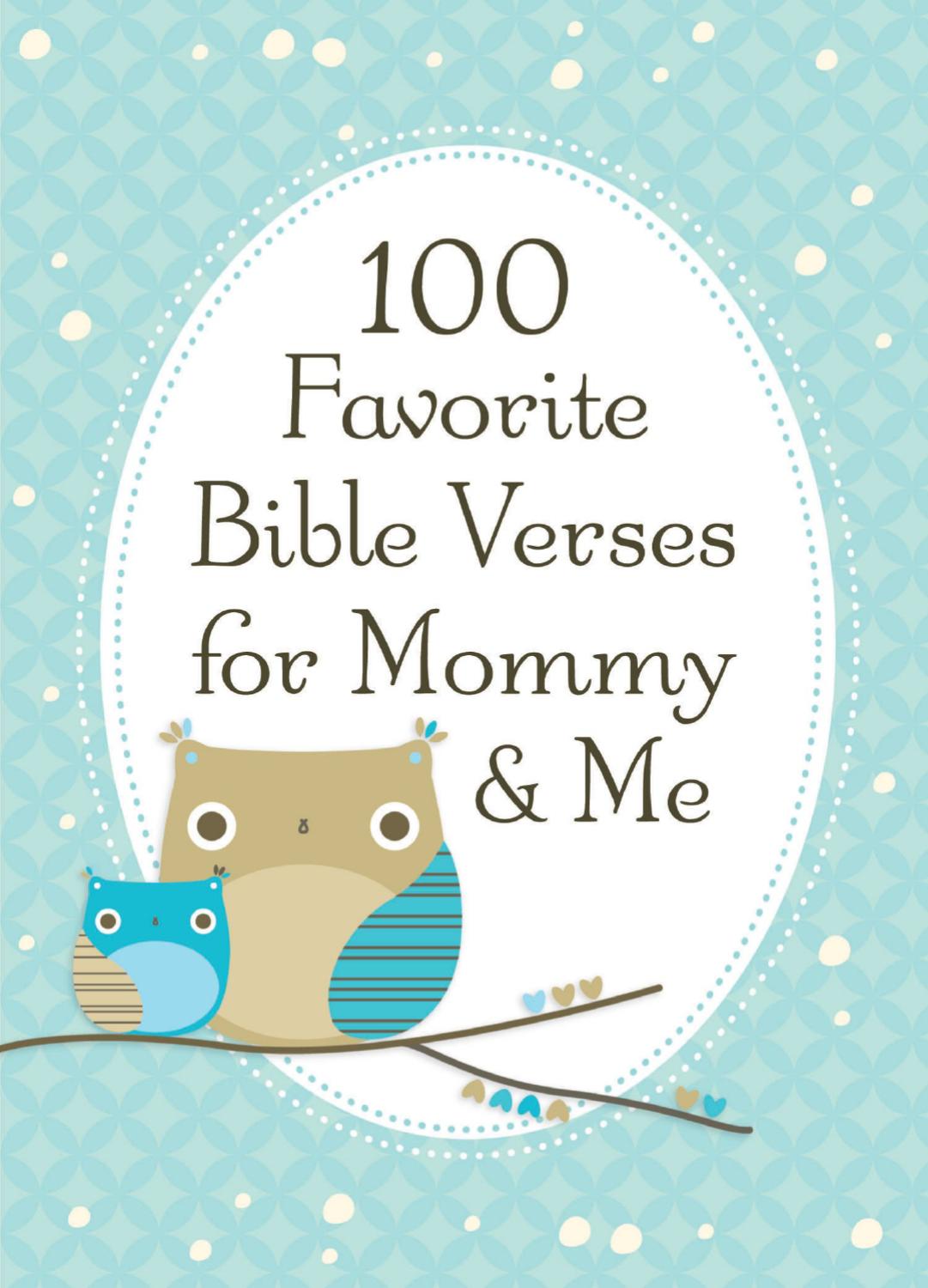 100 Favorite Bible Verses for Mommy and Me by Thomas Nelson - Issuu