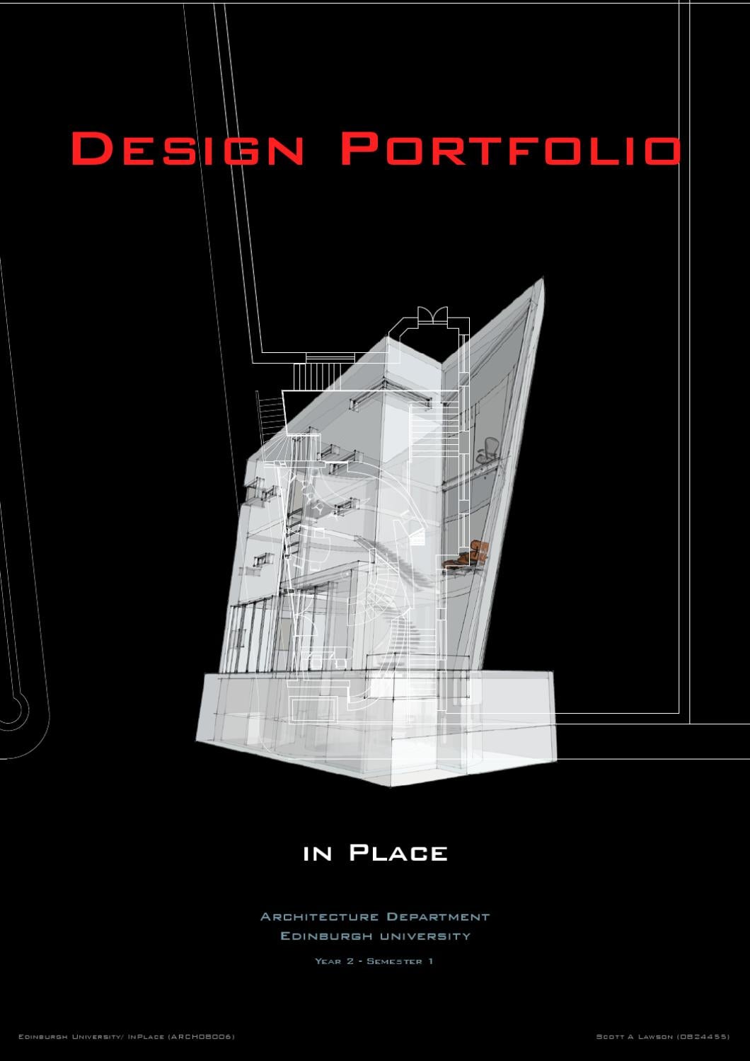 Edinburgh University Year 2 Design Semester 1 Portfolio by Scott Lawson ...