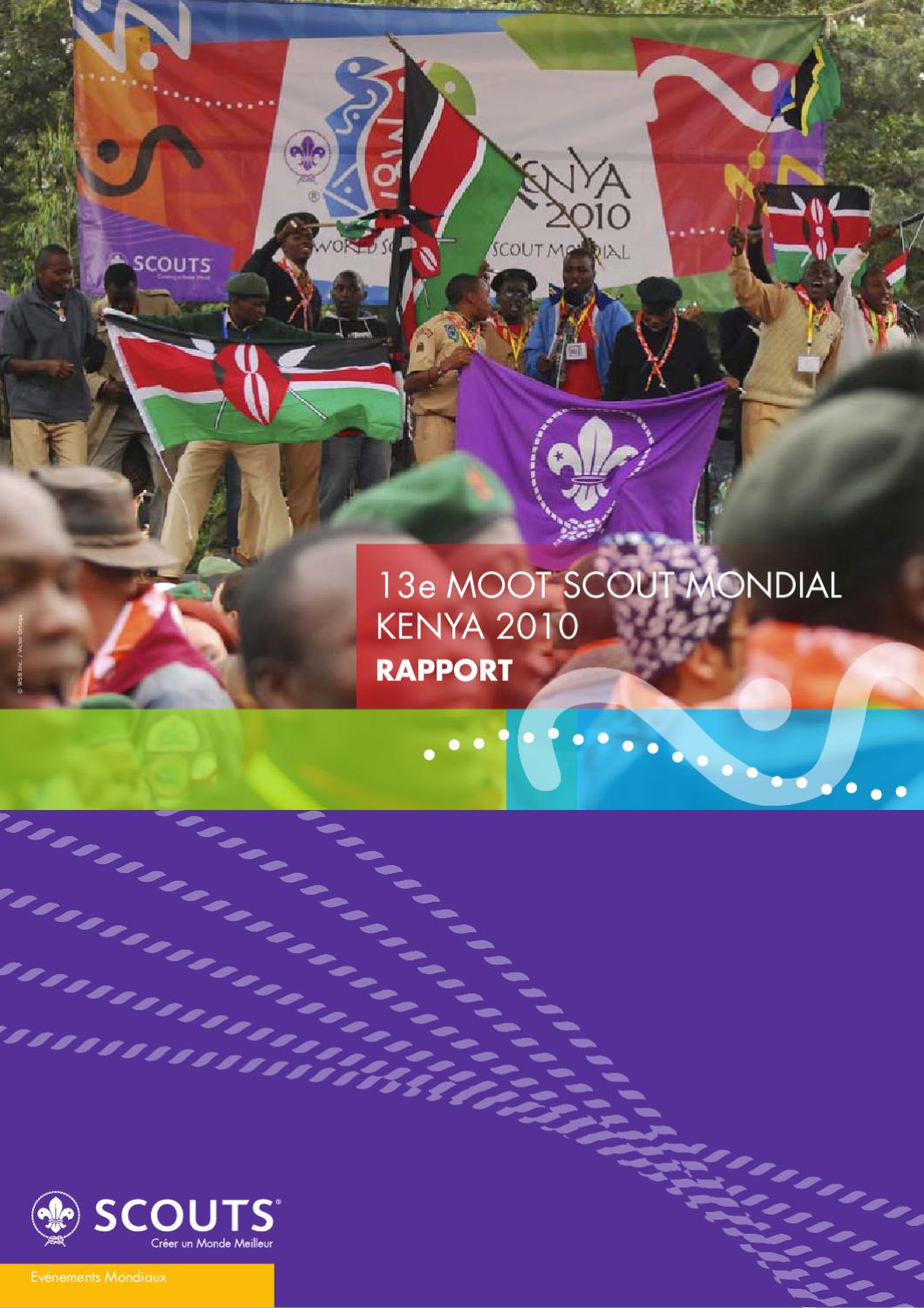 Rapport du 13e Moot Scout Mondial - Kenya 2010 by World Organization of ...