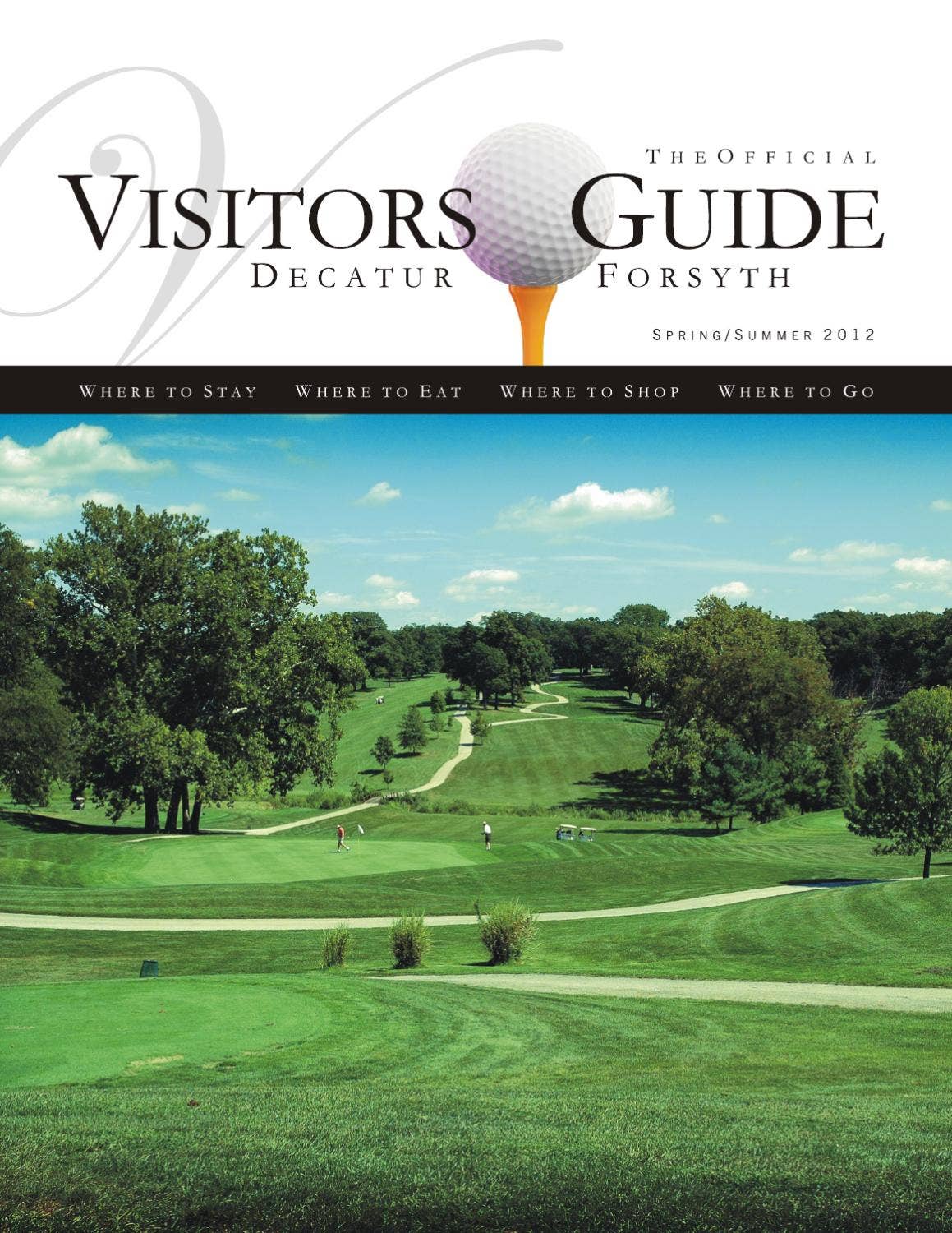 Official Visitors Guide Decatur-Forsyth Spring 2012 by Decatur Magazine ...
