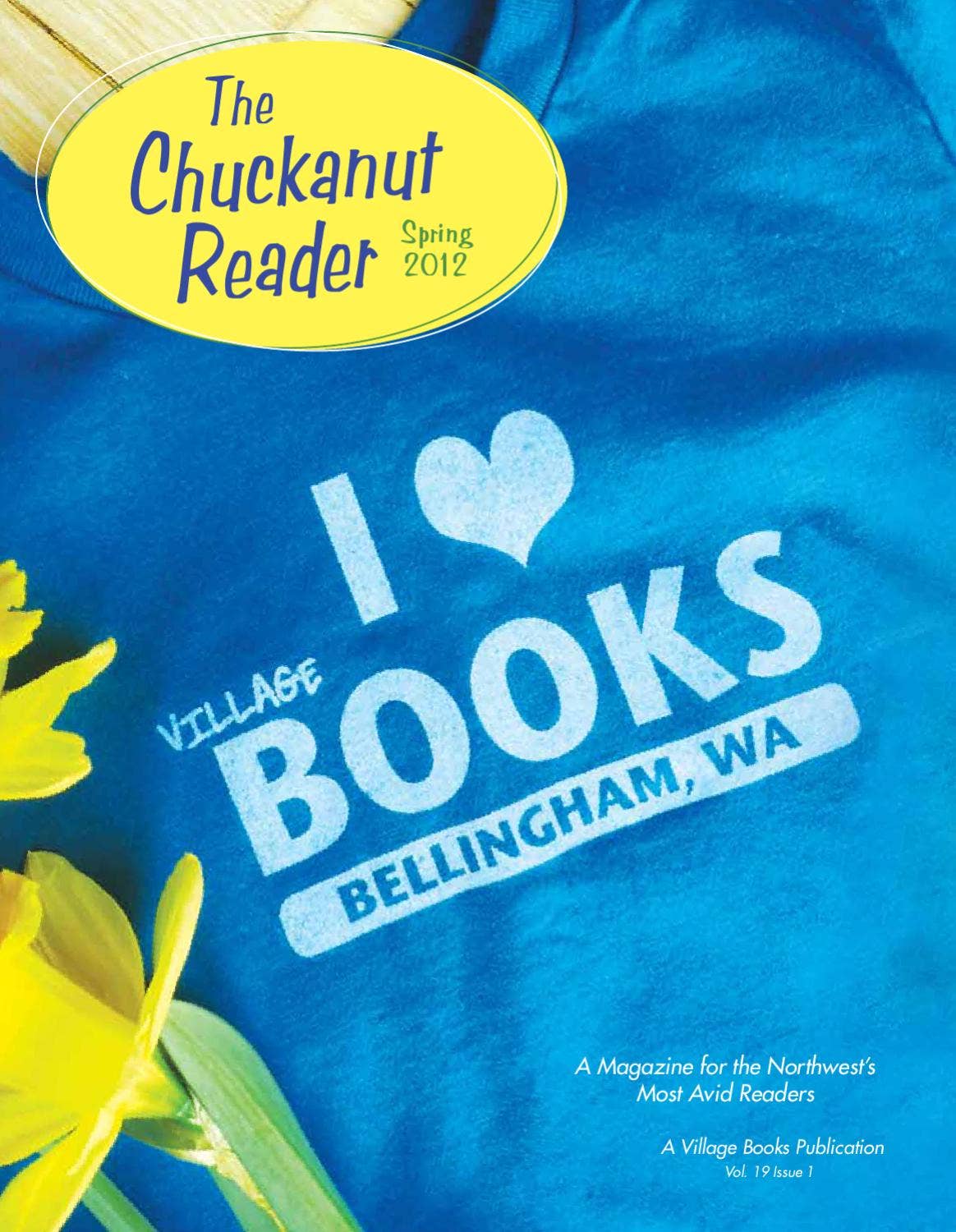 Chuckanut Reader - 2012 Spring Edition by Village Books and Paper ...