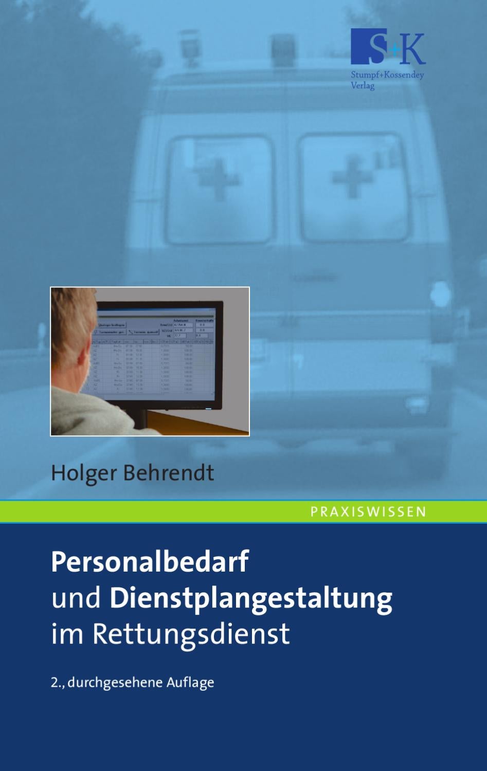 Personalbedarf und Dienstplangestaltung im RD by Verlag Stumpf ...