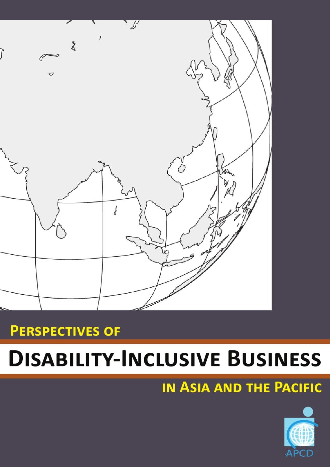 Perspectives ofDisability-Inclusive Businessin Asia and the Pacific by ...