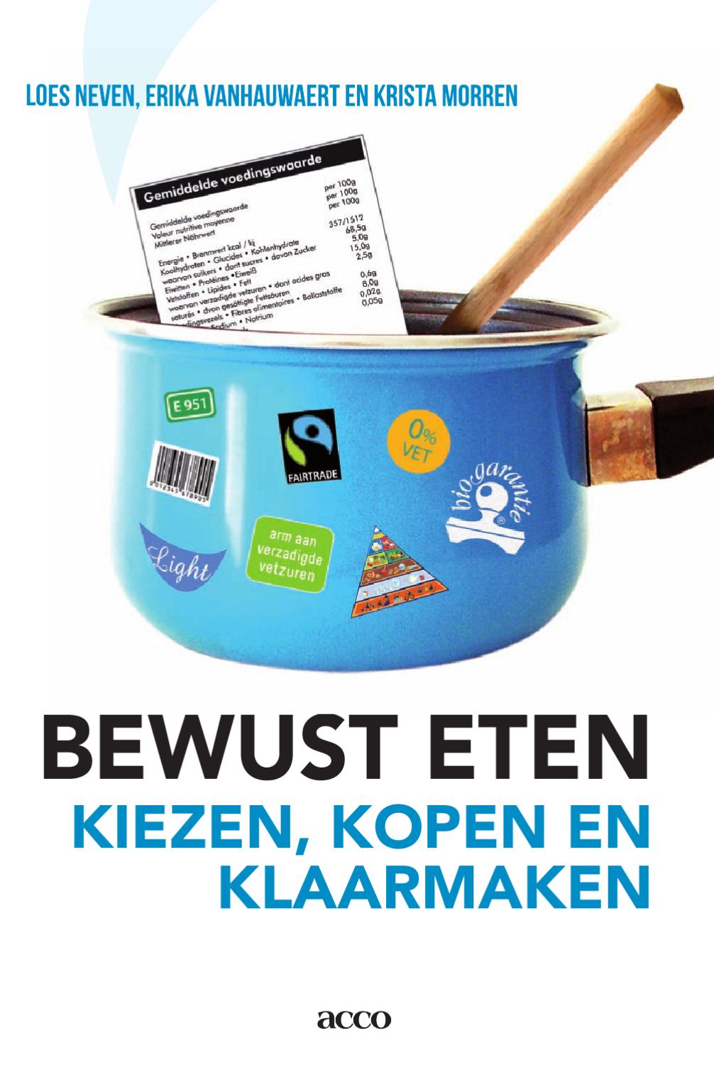Bewust eten - inkijkexemplaar by Uitgeverij Acco - Issuu