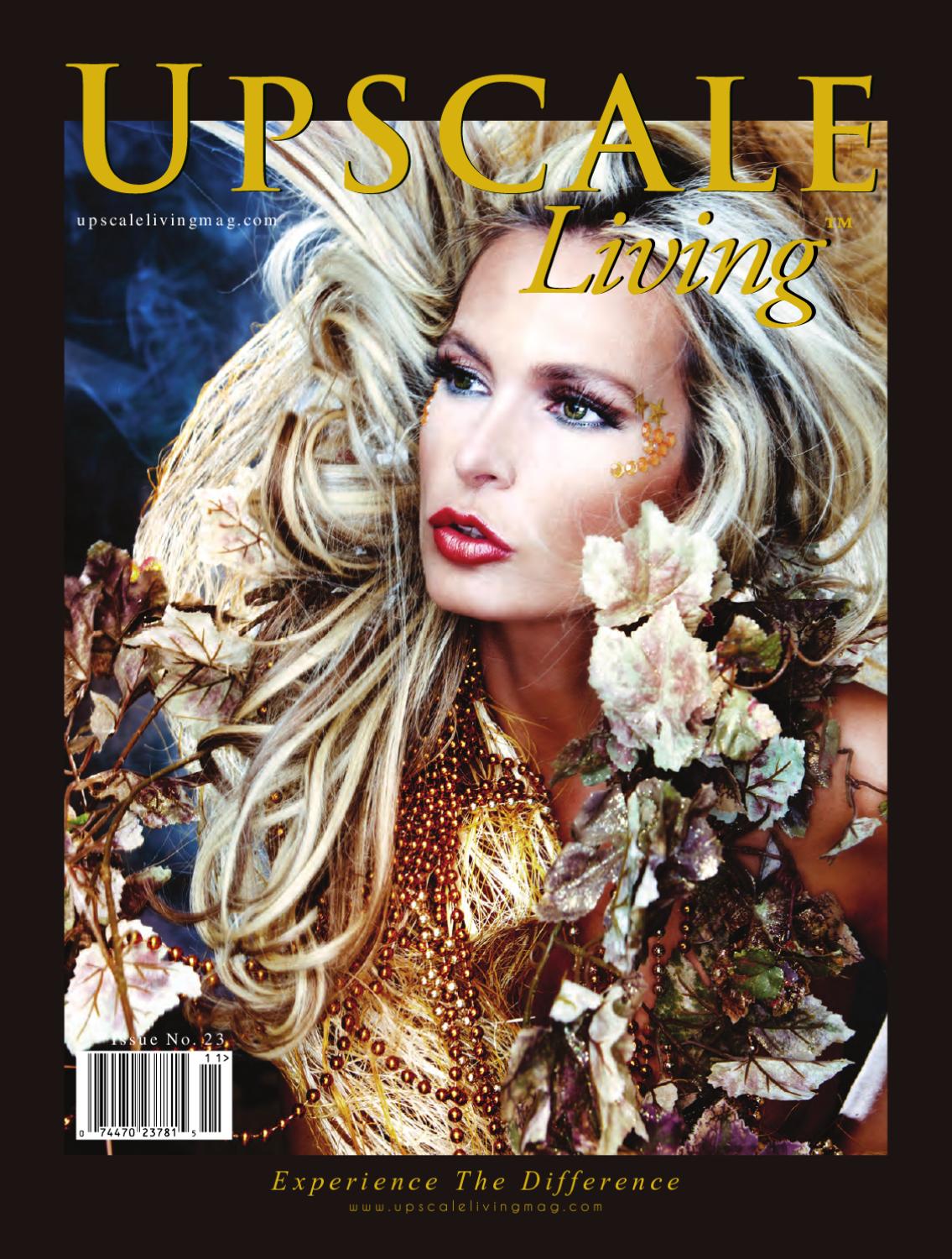Upscale Living Magazine - Issue 23 by Upscale Living Magazine - Issuu