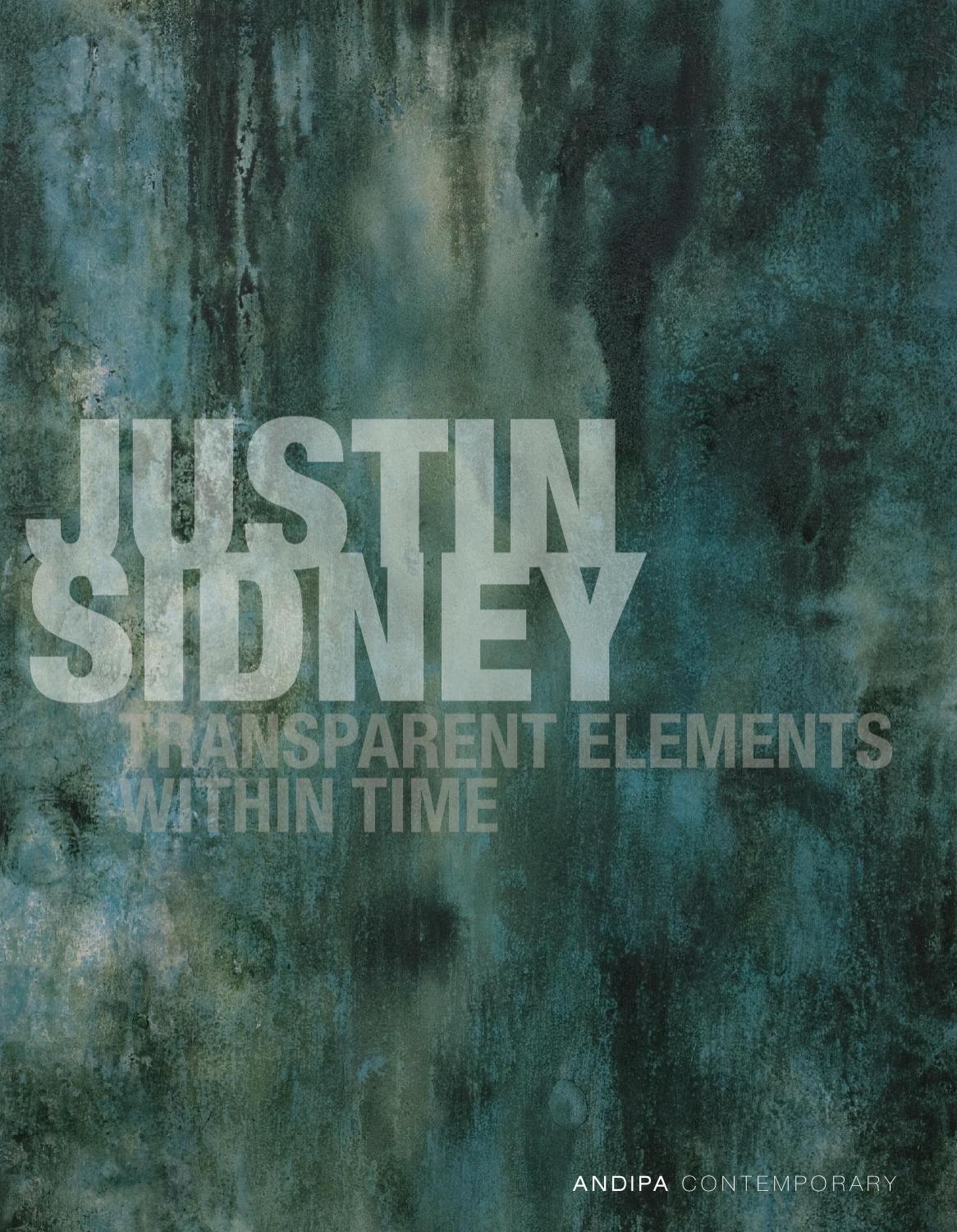 Justin Sidney | Transparent Elements Within Time by The Andipa Gallery ...