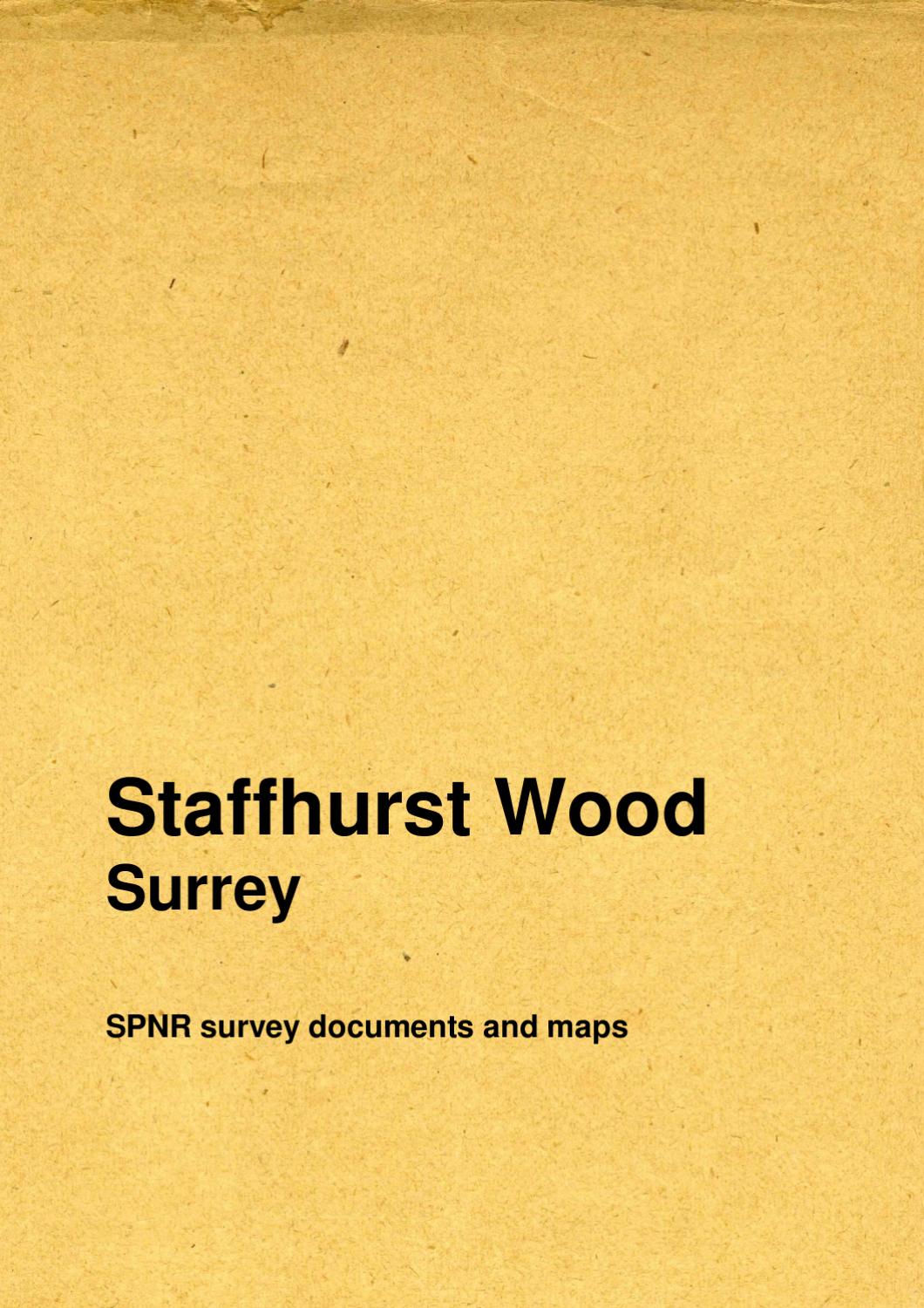 Staffhurst Wood SPNR Surveys and Maps by The Wildlife Trusts - Issuu