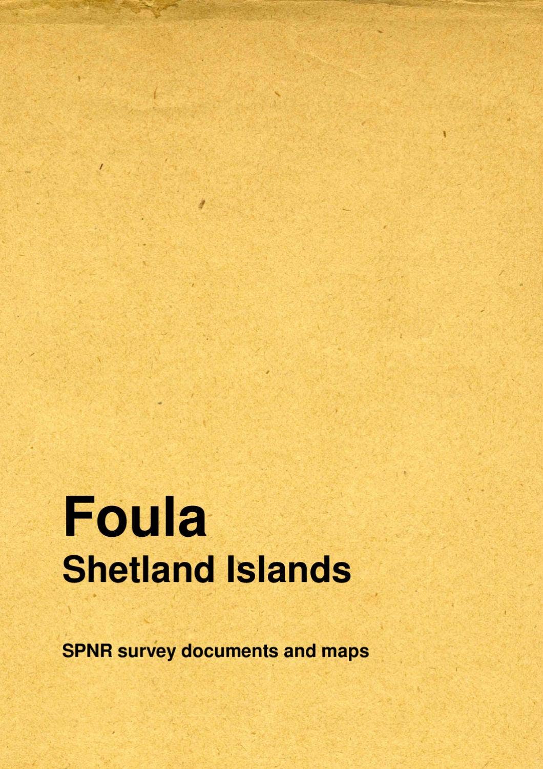 Foula Isle SPNR Surveys and Maps by The Wildlife Trusts - Issuu