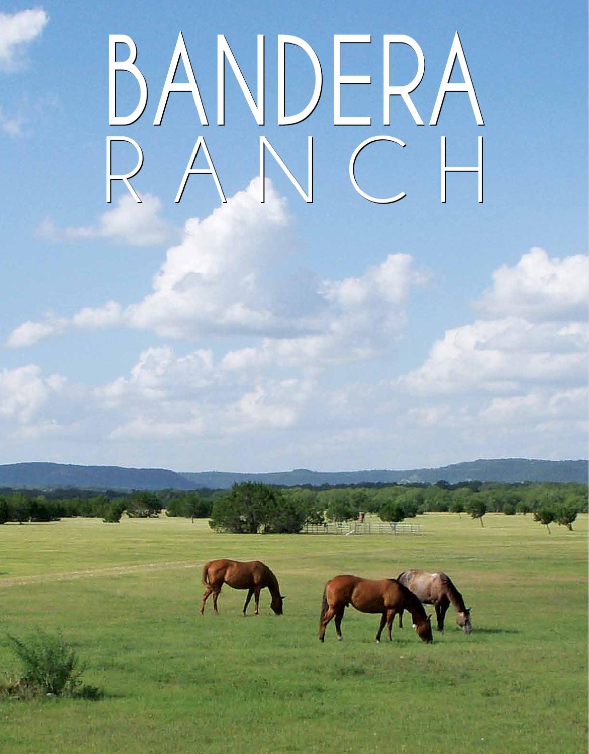 Bandera Ranch by Explore America Holdings - Issuu