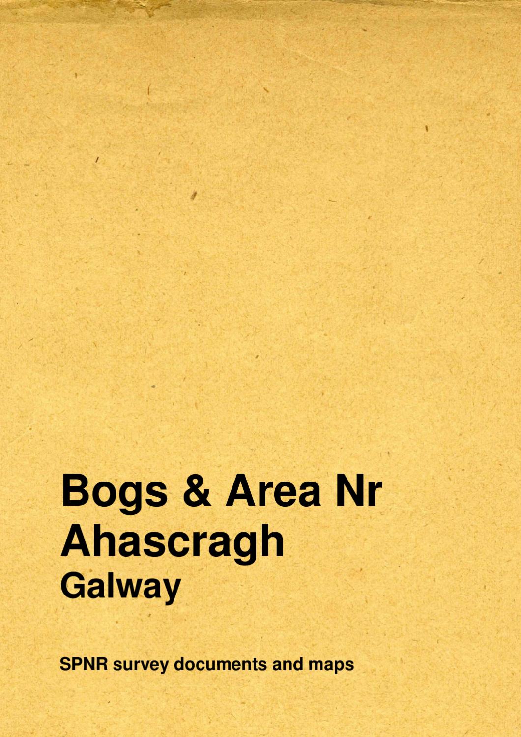 Ahascragh Bogs SPNR Surveys and Maps by The Wildlife Trusts - Issuu
