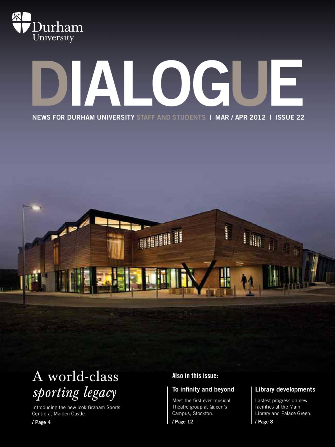 Dialogue Magazine - Issue 22 by Durham University - Issuu