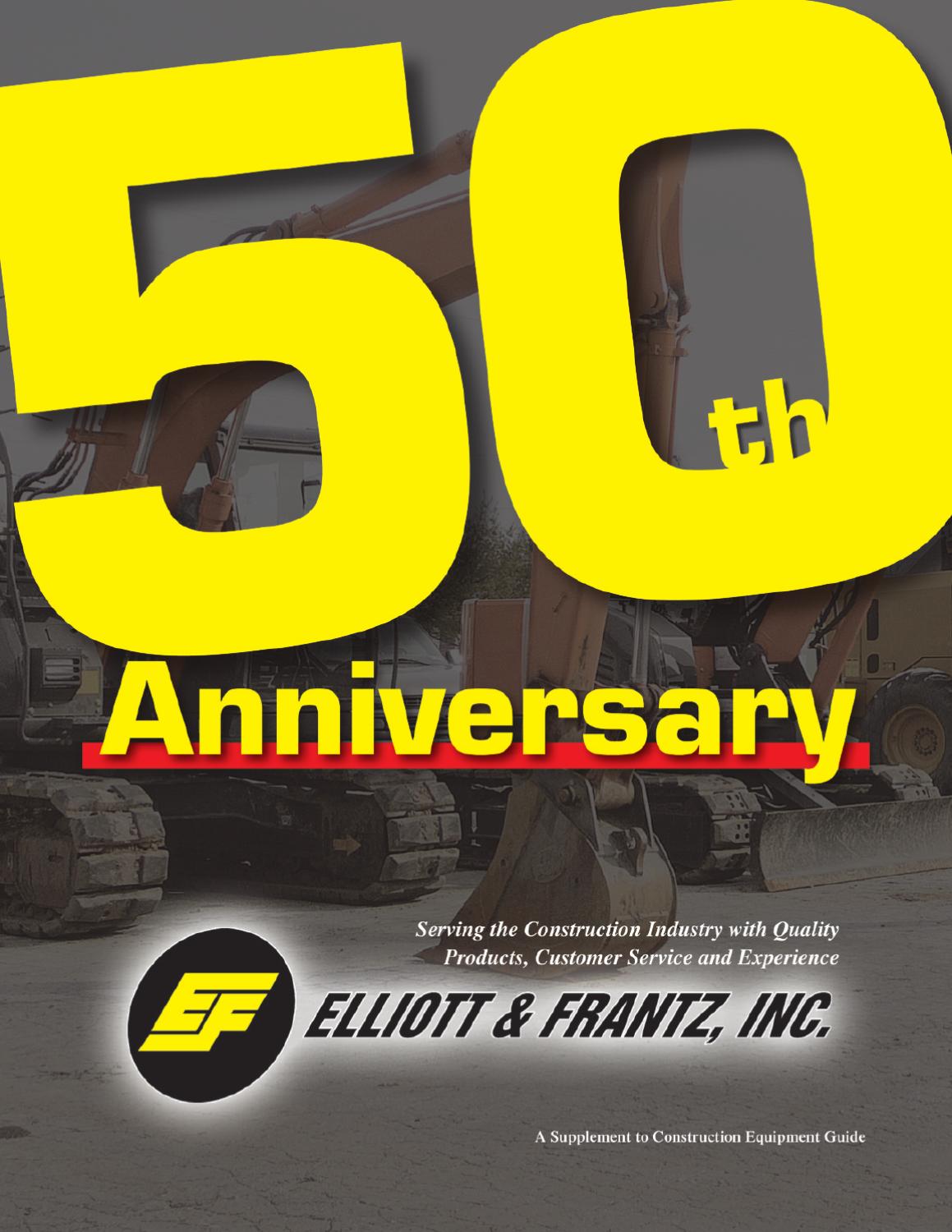 Elliott & Frantz, Inc - 50th Anniversary by Construction Equipment ...
