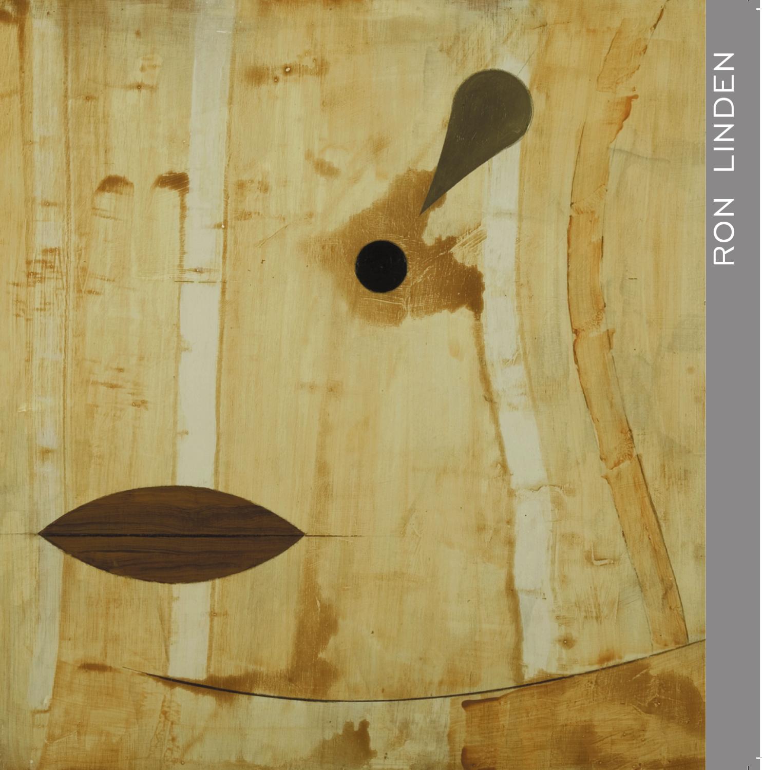 Ron Linden: Curated by Peter Plagens by CUE Art Foundation - Issuu