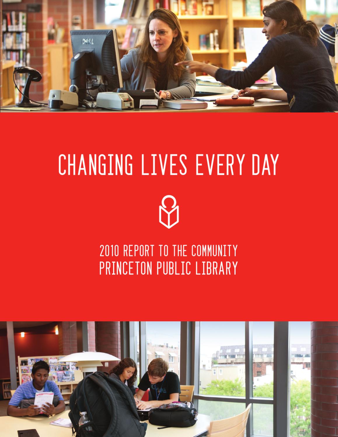 Changing Lives Every Day by Princeton Public Library - Issuu