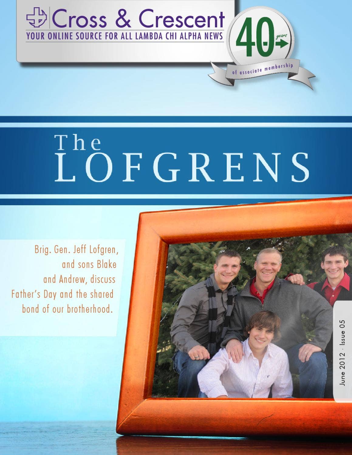 June 2012 Cross & Crescent by Lambda Chi Alpha Fraternity - Issuu