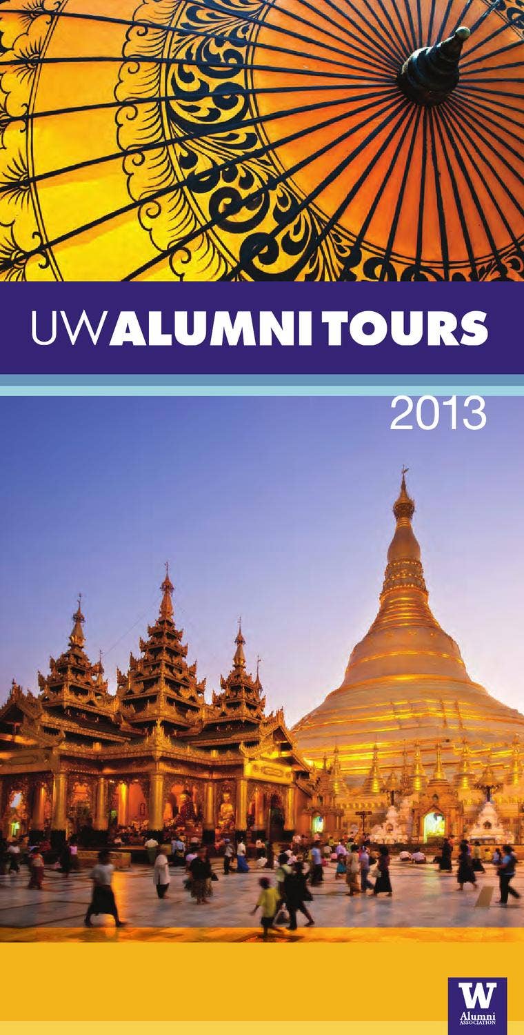 2013 UW Alumni Tours Catalog by University of Washington Alumni ...