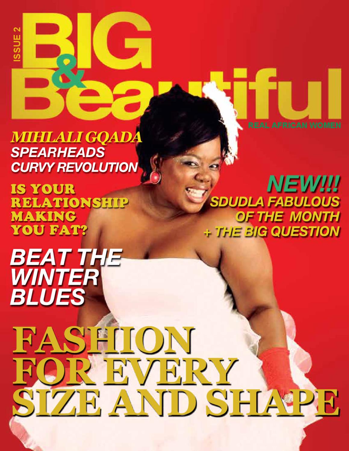 BIG & Beautiful Magazine 2nd Edition by Mongezi Buthelezi - Issuu