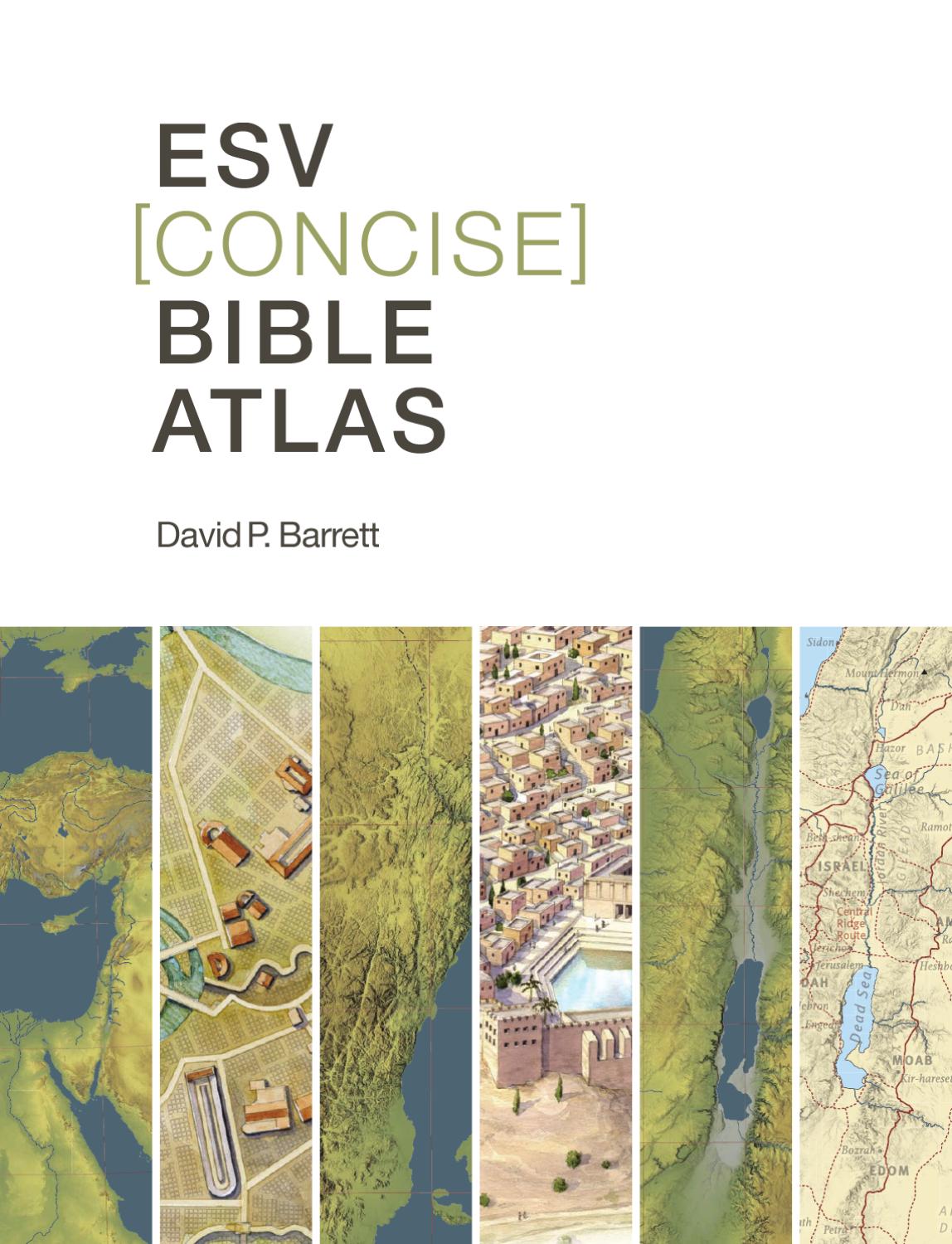 ESV Concise Bible Atlas by Crossway - Issuu
