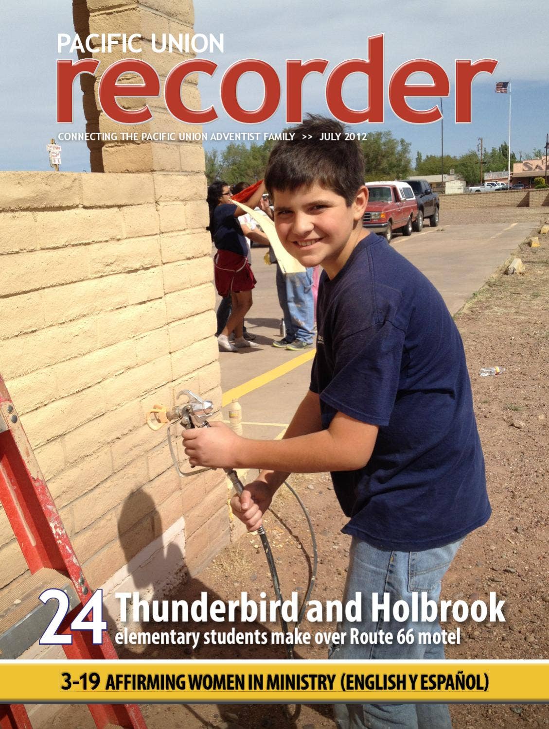 Pacific Union Recorder - July 2012 by Pacific Union Conference of ...