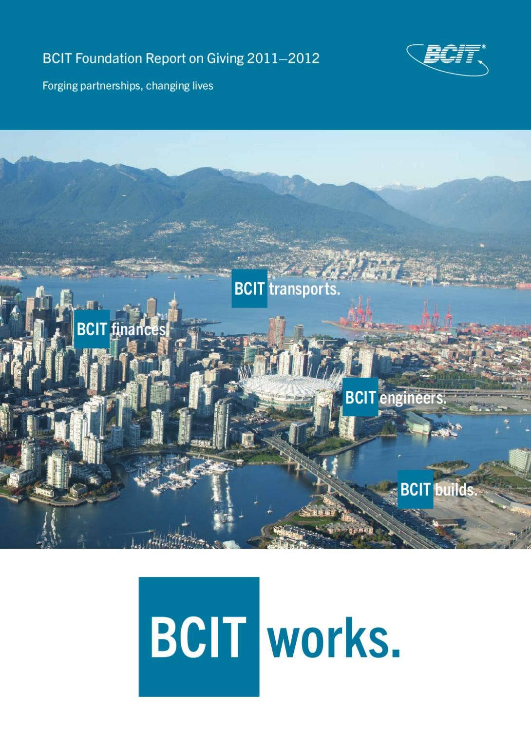 BCIT Foundation Annual Report on Giving 2011-12 by BCIT - Issuu