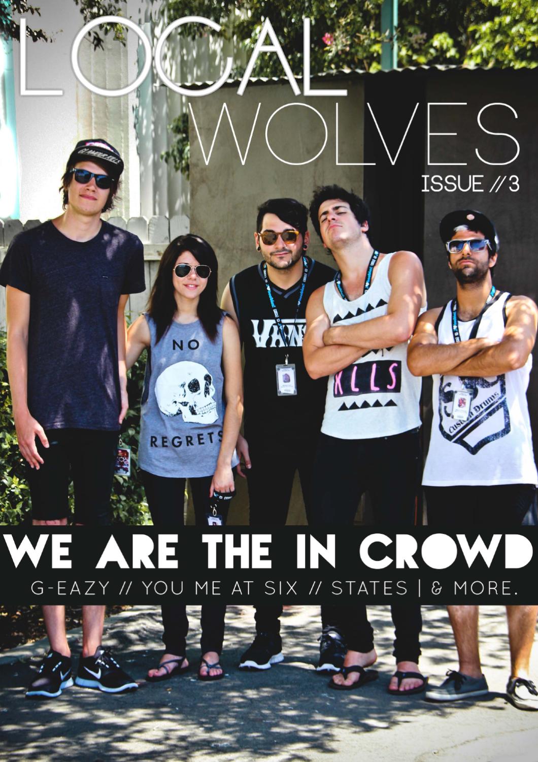 LOCAL WOLVES // ISSUE 3 - WE ARE THE IN CROWD by Local Wolves - Issuu