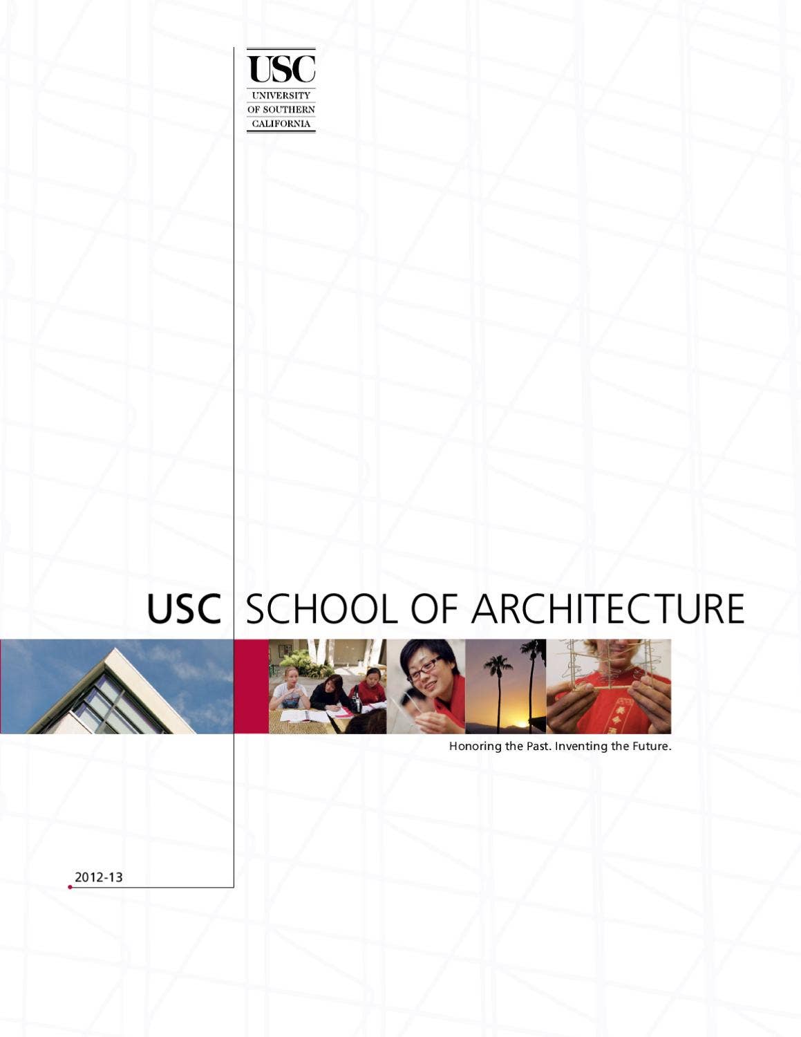 USC School of Architecture Viewbook 2012-2013 by University of Southern ...