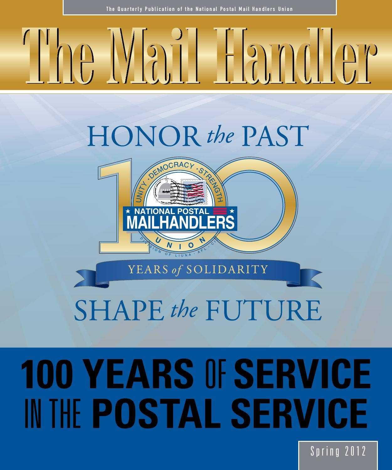 The Mail Handler Spring 2012 by National Postal Mail Handlers Union - Issuu