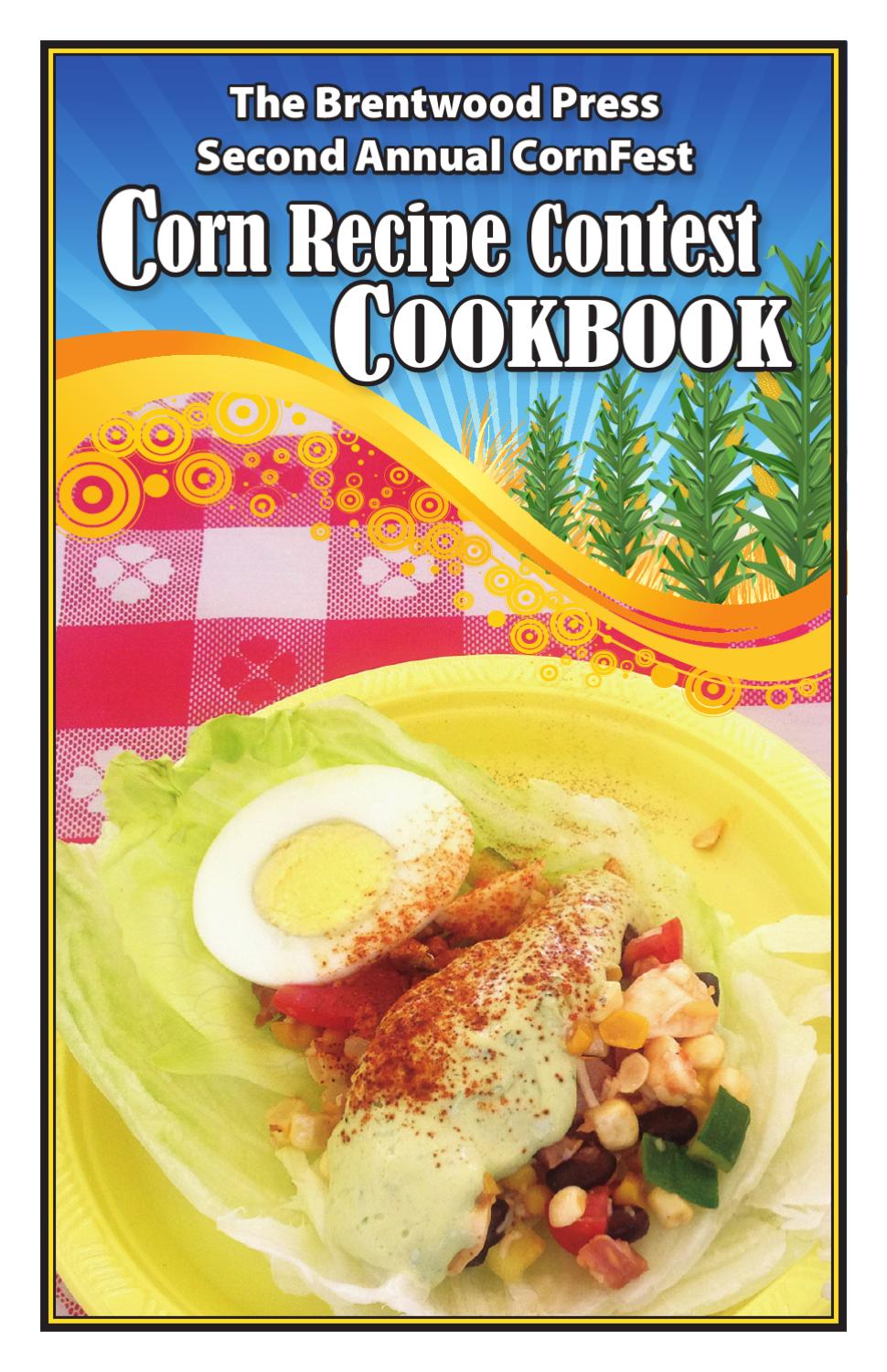 Corn Recipe Cookbook 2012 by Brentwood Press & Publishing - Issuu