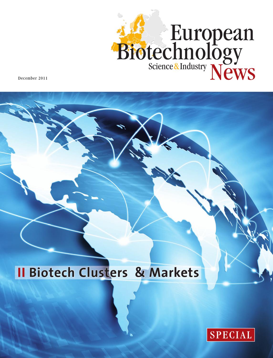 European Biotechnology News Special 12/2011 - Biotech Clusters ...