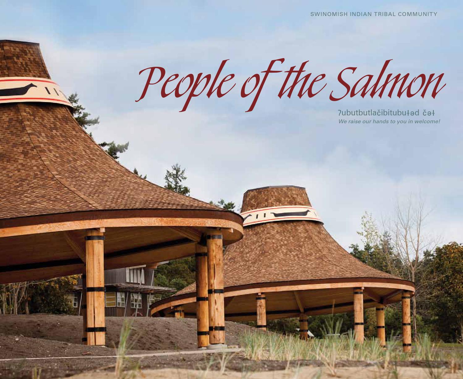 People of the Salmon by Swinomish qyuuqs News - Issuu