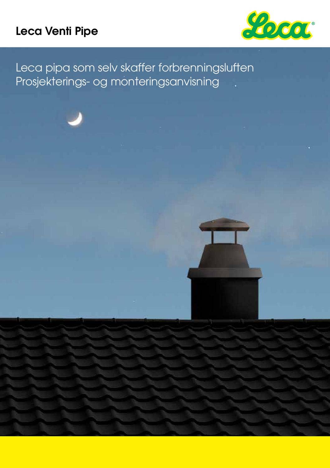 Leca Venti Pipe brosjyre 2012 ORIGINAL by Weber - Issuu
