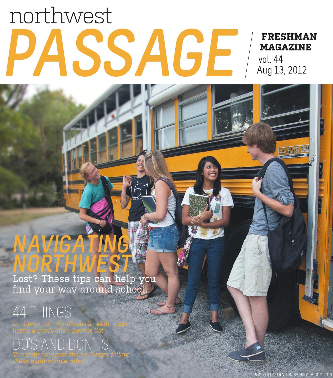the Northwest Passage — Freshman Magazine 2012 by Northwest Passage - Issuu