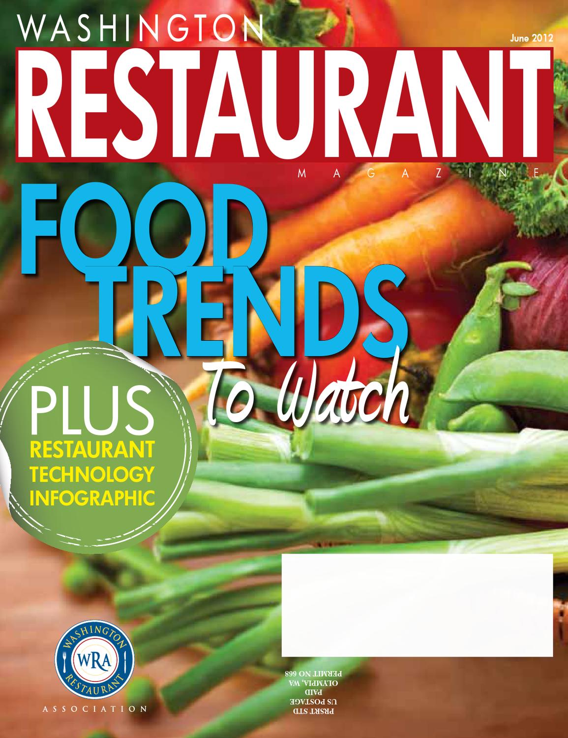 Washington Restaurant Magazine June 2012 by Washington Hospitality ...