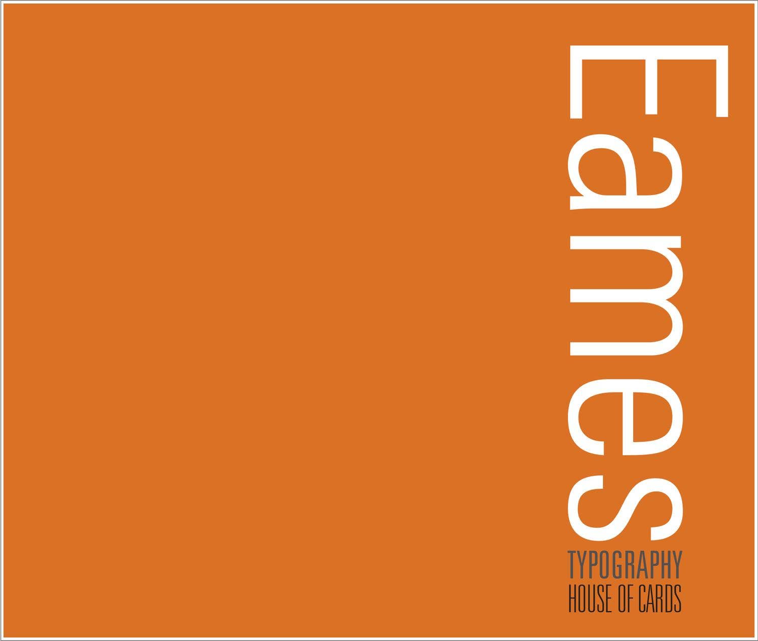 Eames Typography // House of Cards by Jamie Turpin - Issuu