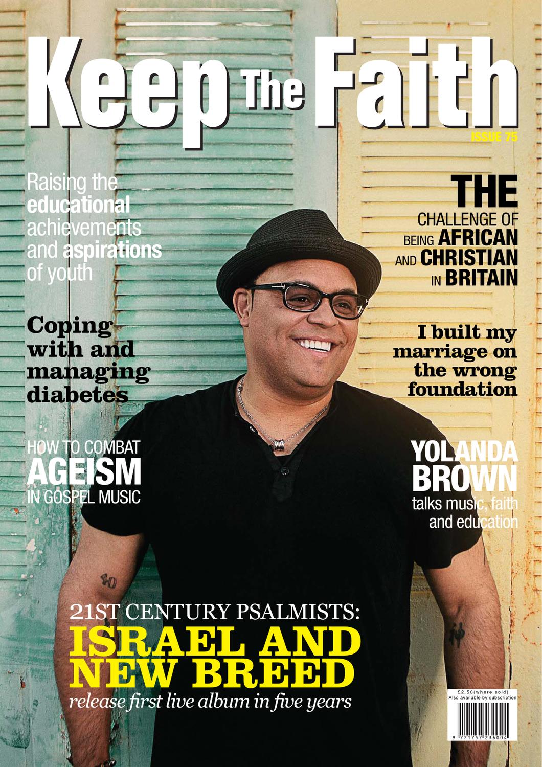 Keep The Faith magazine issue 75 by Keep The Faith magazine - Issuu