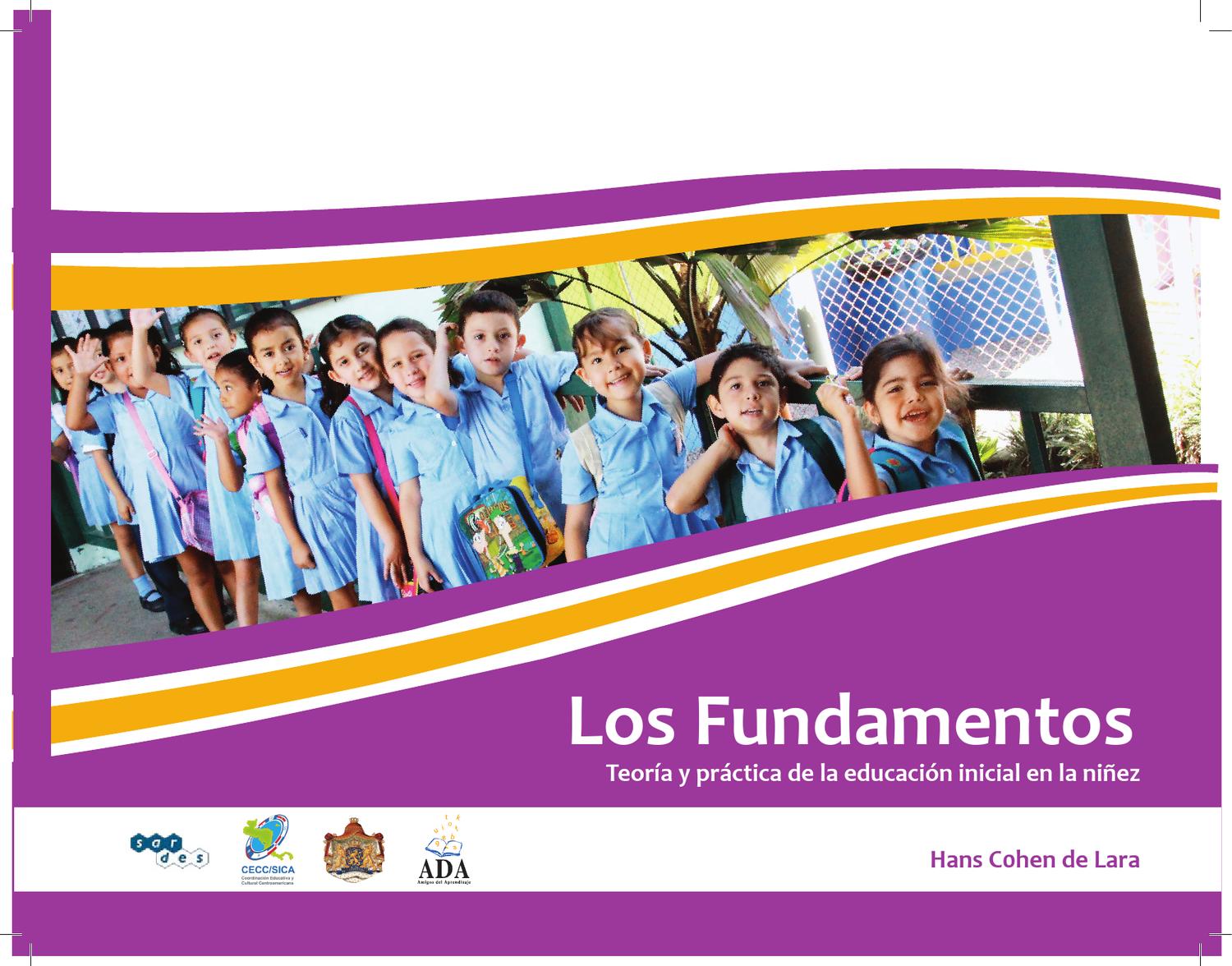 Los fundamentos:Teoría y práctica de la educación inicial en la niñez ...