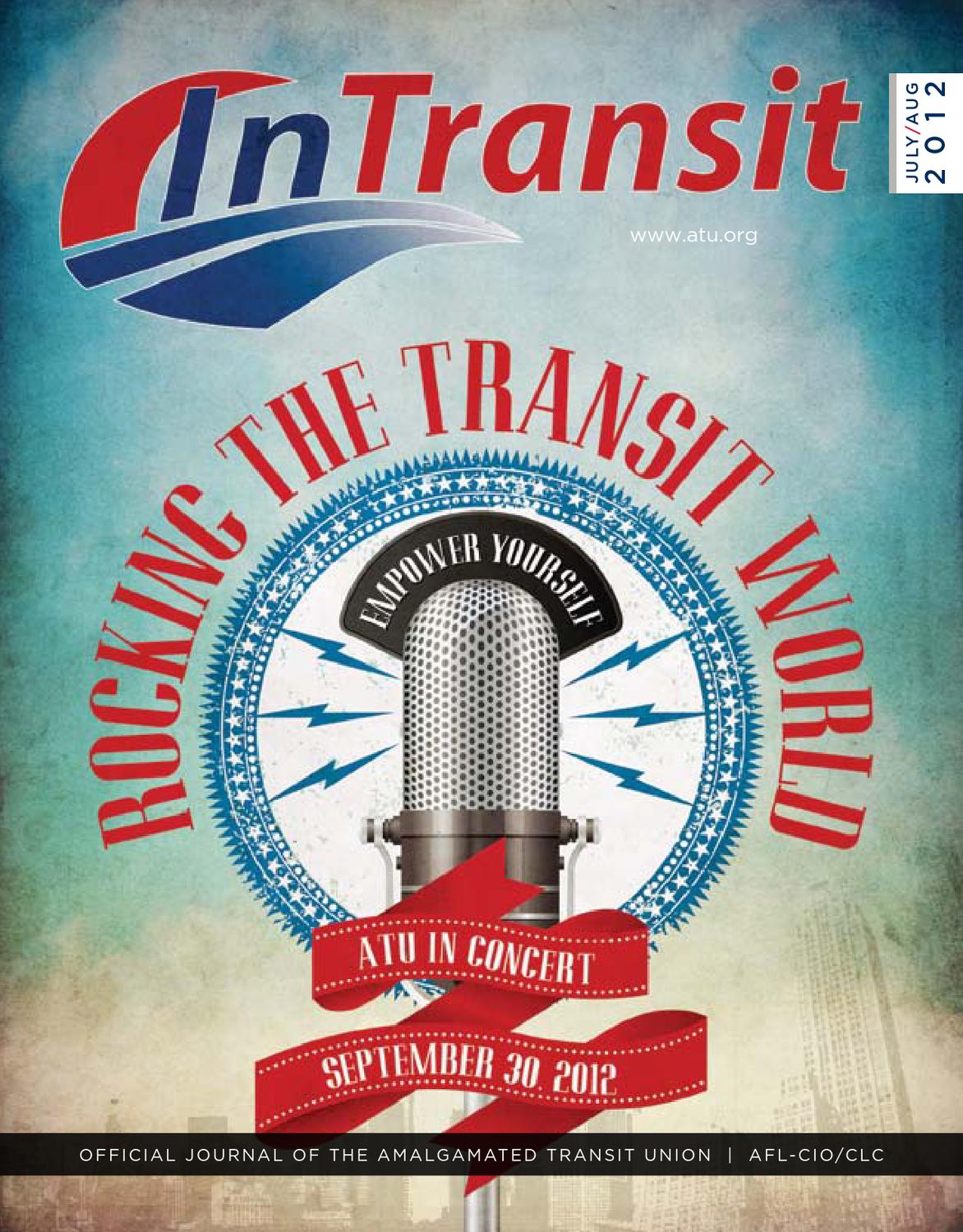 In Transit - July/August 2012 by Amalgamated Transit Union - Issuu