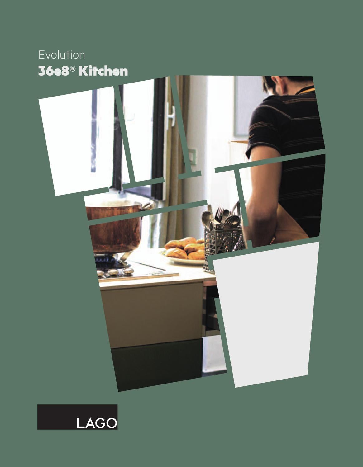 36e8 Kitchen Evolution by Lago S.p.A. - Issuu