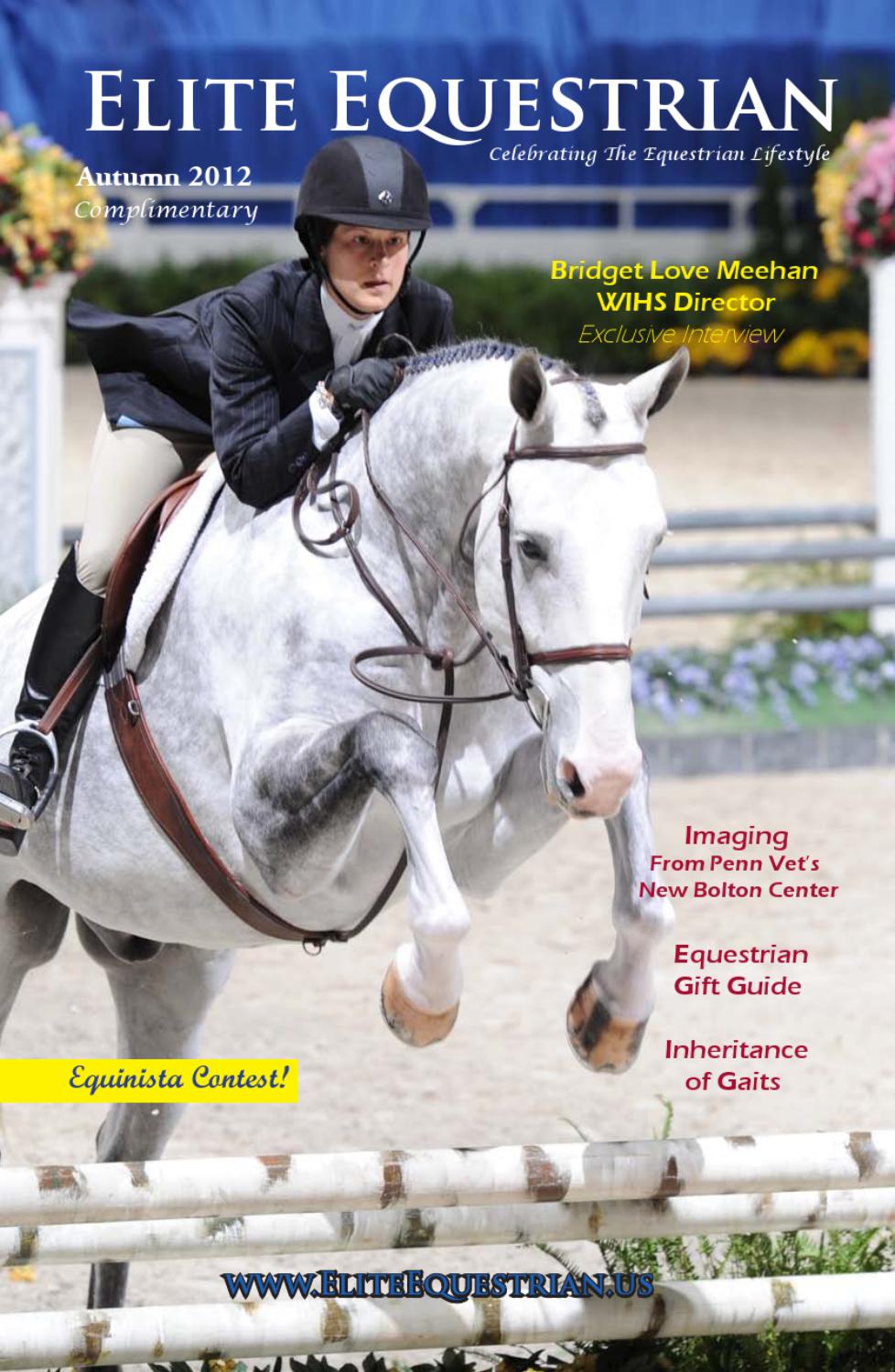 Elite Equestrian magazine fall issue 2012 by Elite Equestrian LLC - Issuu