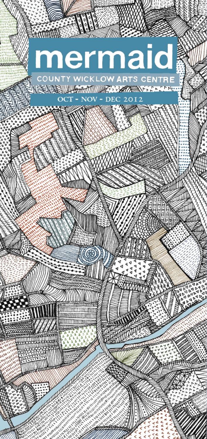 Mermaid Programme Oct-Nov-Dec 2012 by Mermaid Arts Centre - Issuu