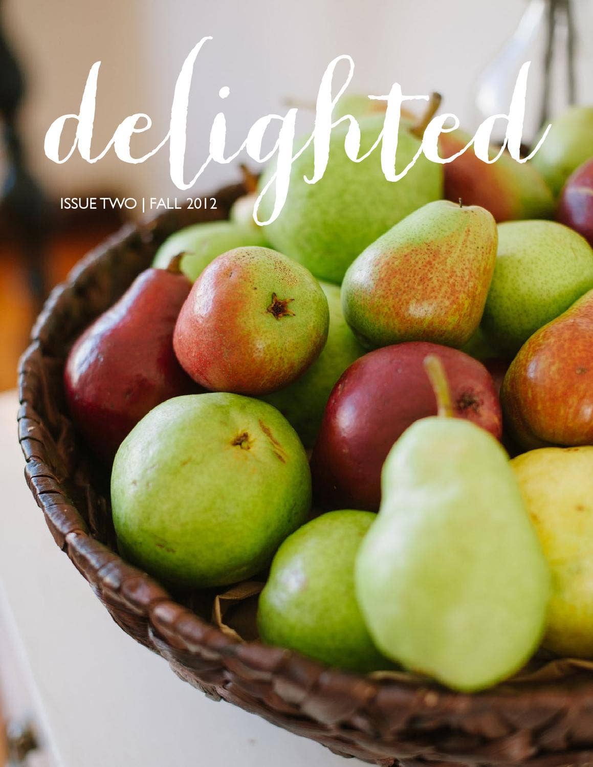 Delighted - Issue Two | Fall 2012 by Delighted Magazine - Issuu