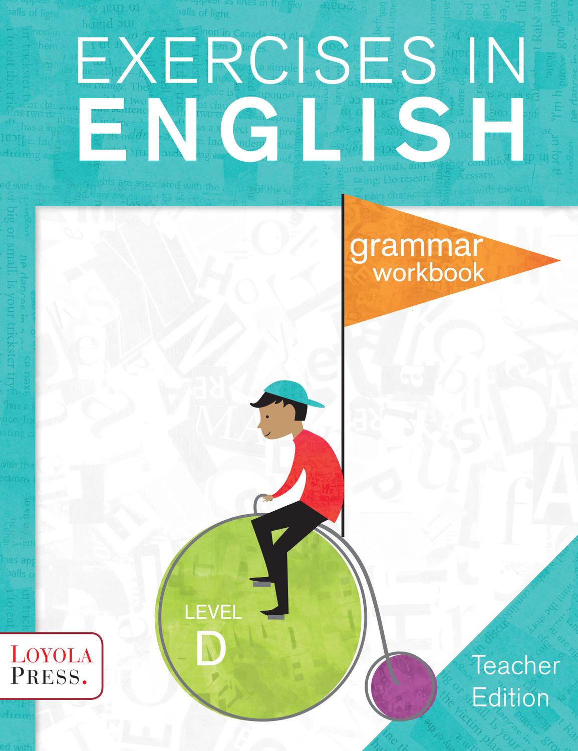 Exercises In English 2013 Level D Teacher Edition By Loyola Press Issuu